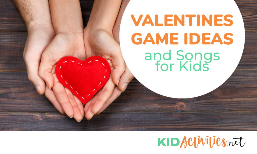 35 Valentine's Day Game and Songs for Kids | Kids Activities Blog