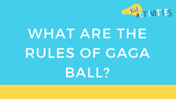 GaGa Ball Game Rules: How to Play and the GaGa Ball Pit Dimensions