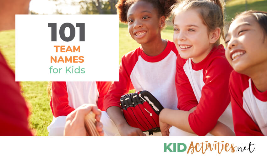 199 Team Names For Kids Kid Activities 199-team-names-for-kids-kid-activities
